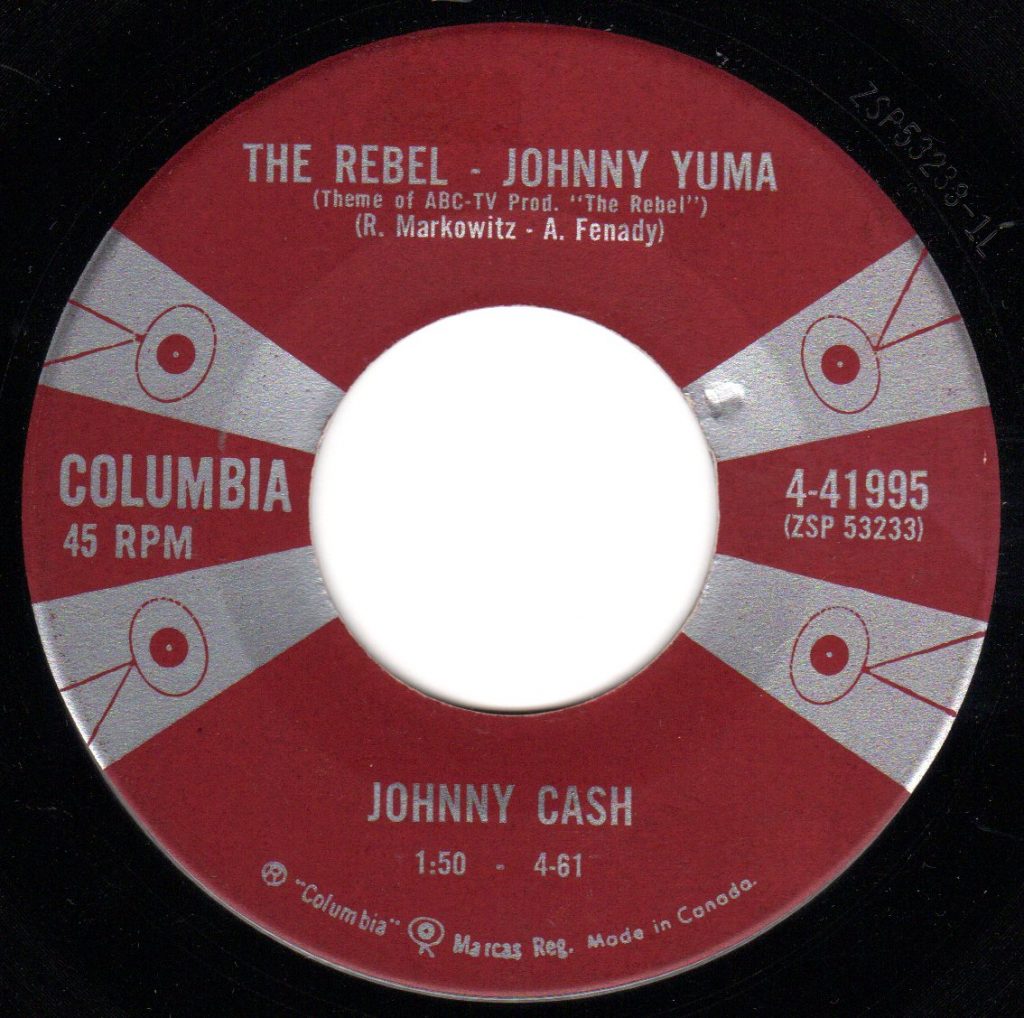 The Rebel - Johnny Yuma by Johnny Cash - 1961 Hit Song - Vancouver Pop ...