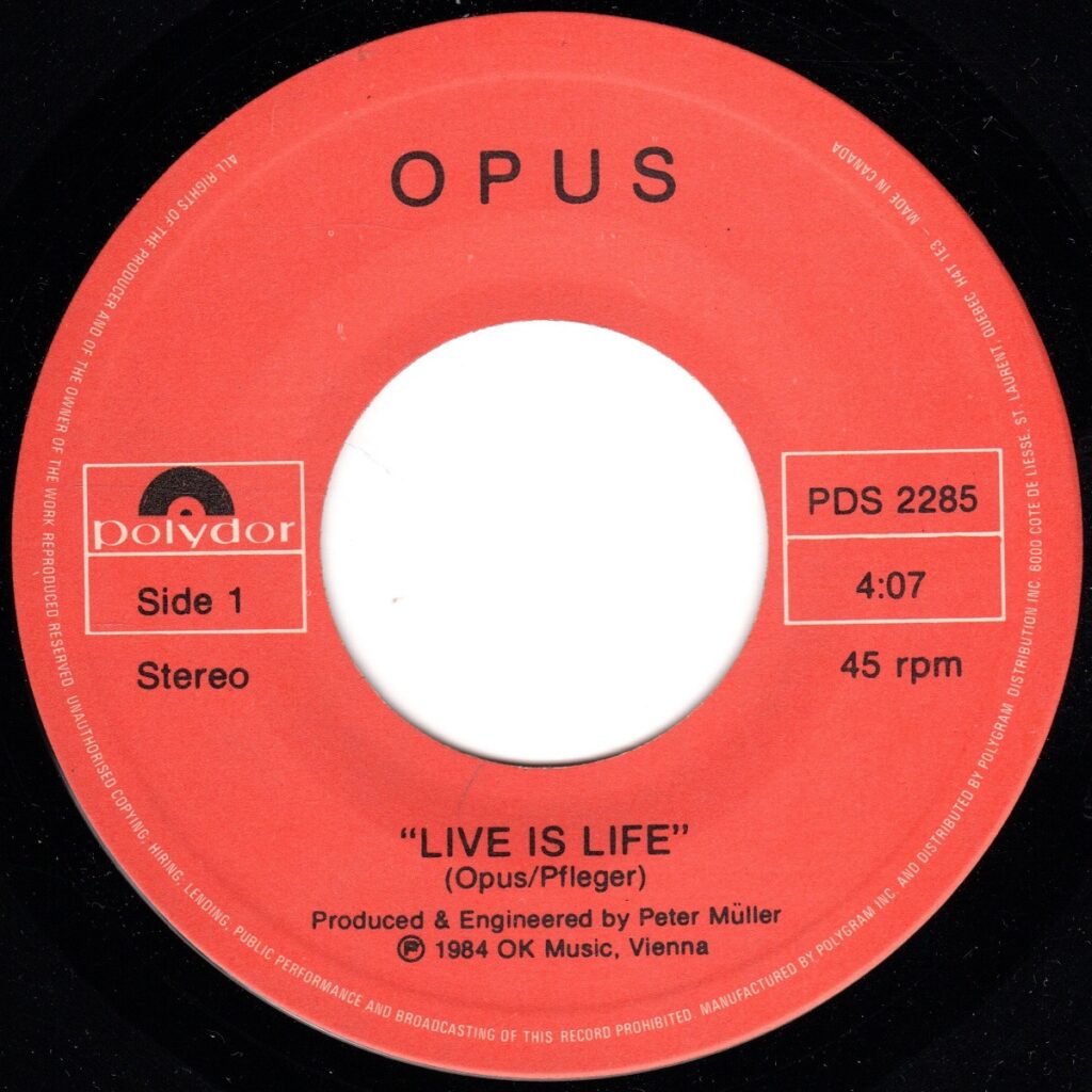 Live Is Life by Opus - 1986 Hit Song - Vancouver Pop Music Signature Sounds